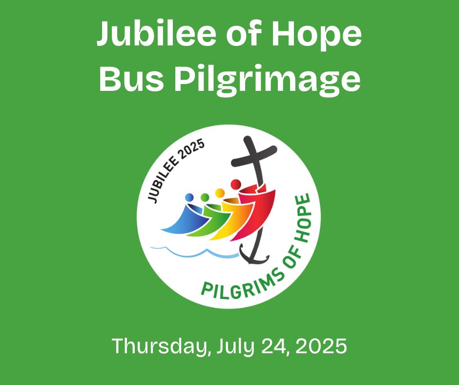 Jubilee of Hope Bus Pilgrimage | July 24, 2025 | Diocese of Cleveland
